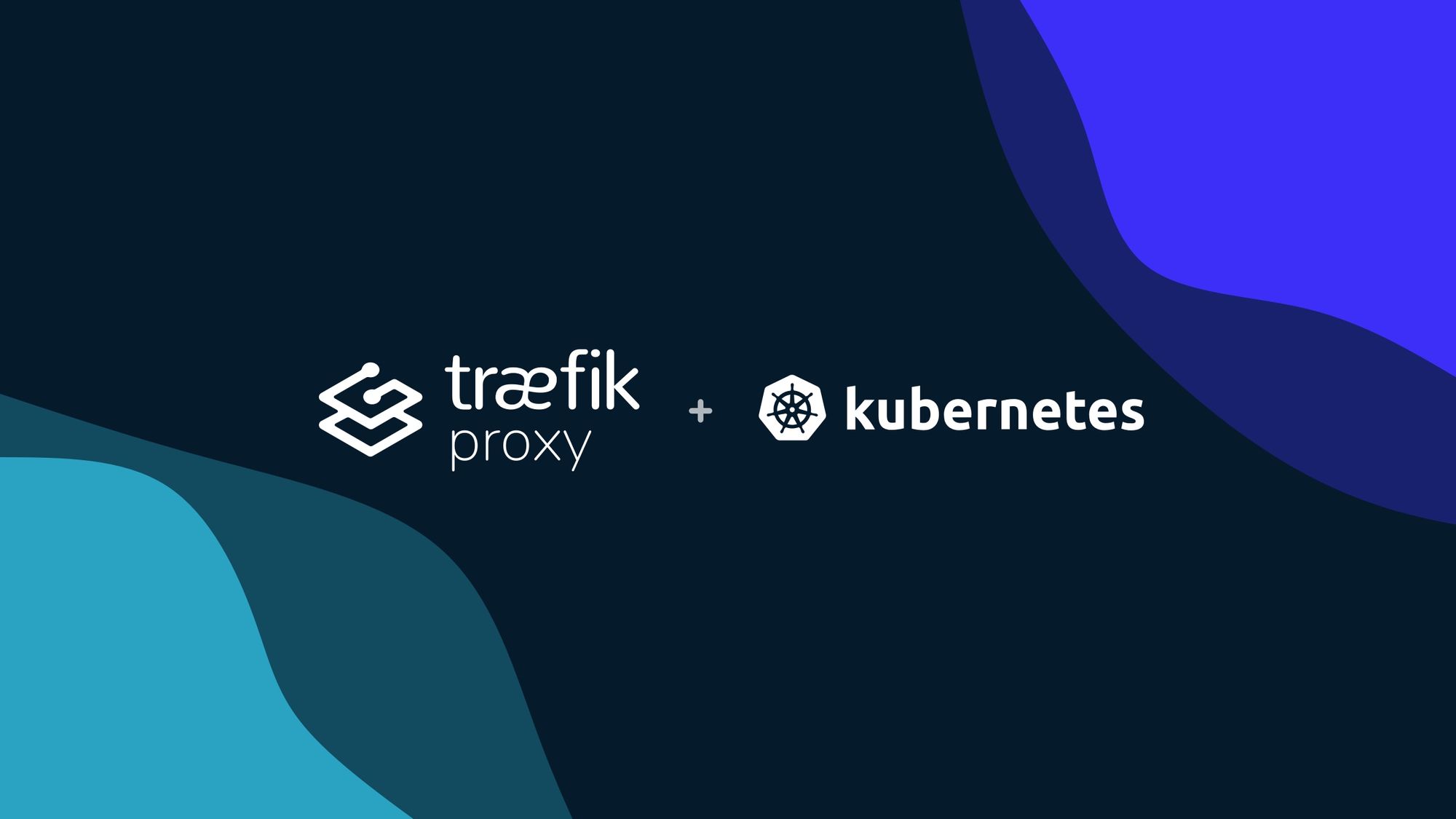 Traefik Proxy 2.x and Kubernetes 101 | Traefik Labs