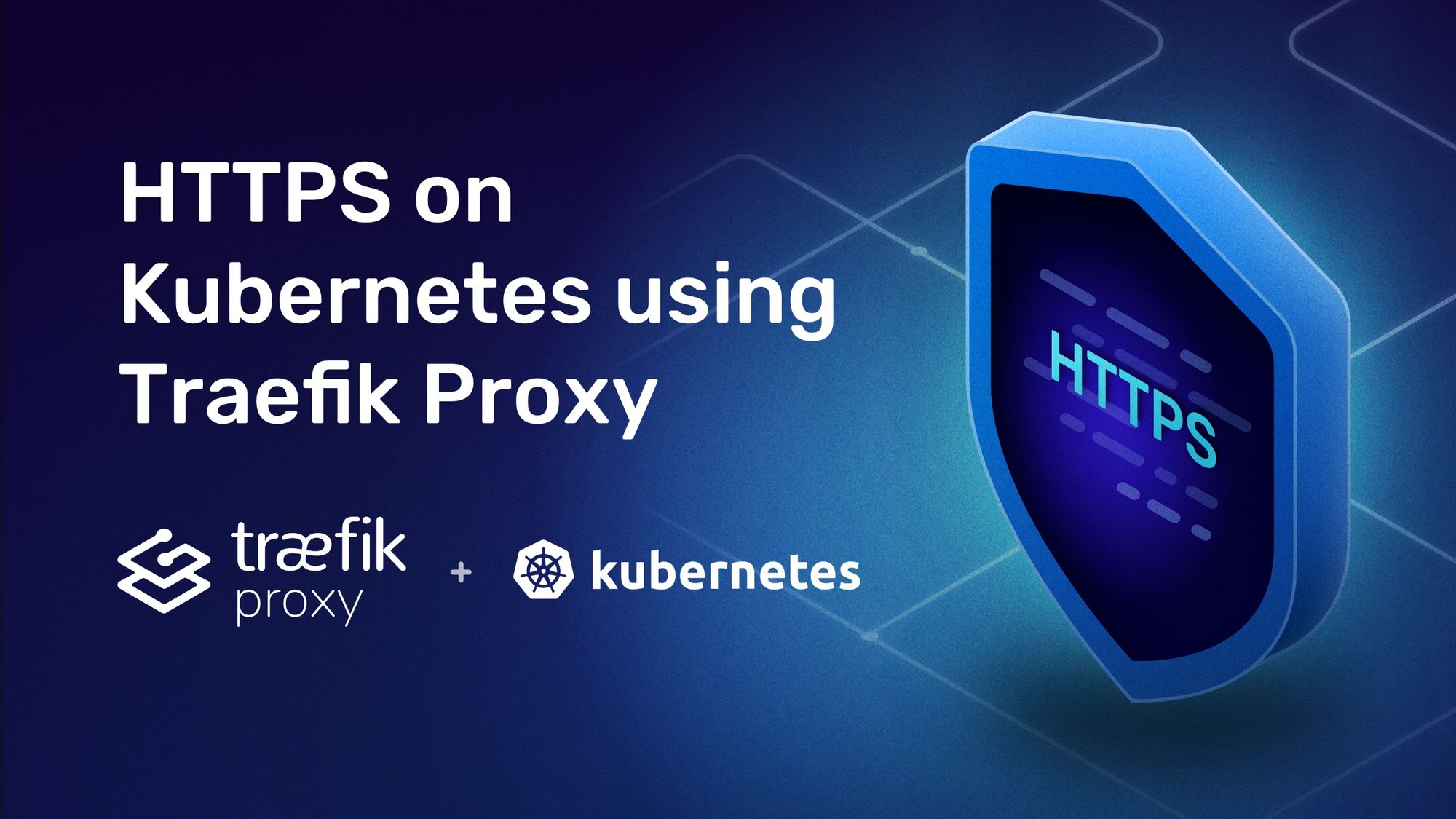 On Kubernetes Using Traefik Proxy Traefik Labs